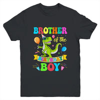 Brother Of The Birthday Boy T-Rex Dinosaur Birthday Party Youth Shirt - Teecentury.com