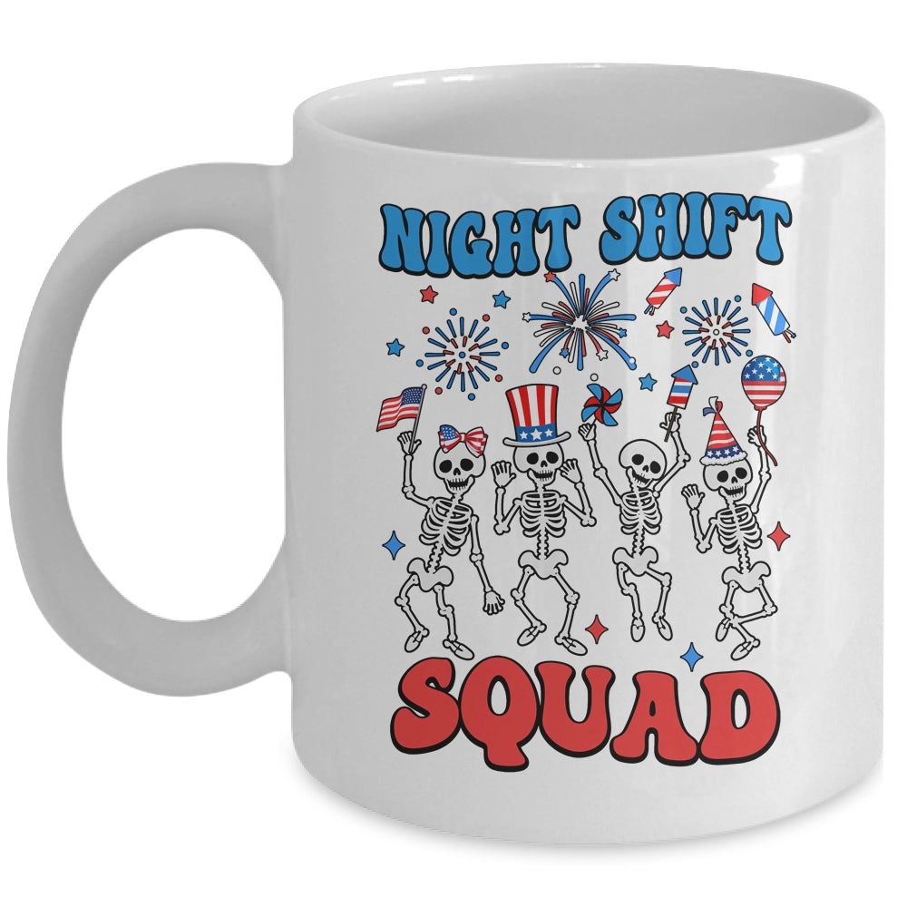 Night Shift Nurse 4th Of July Skeletons Night Shift Squad Ceramic Mug ...