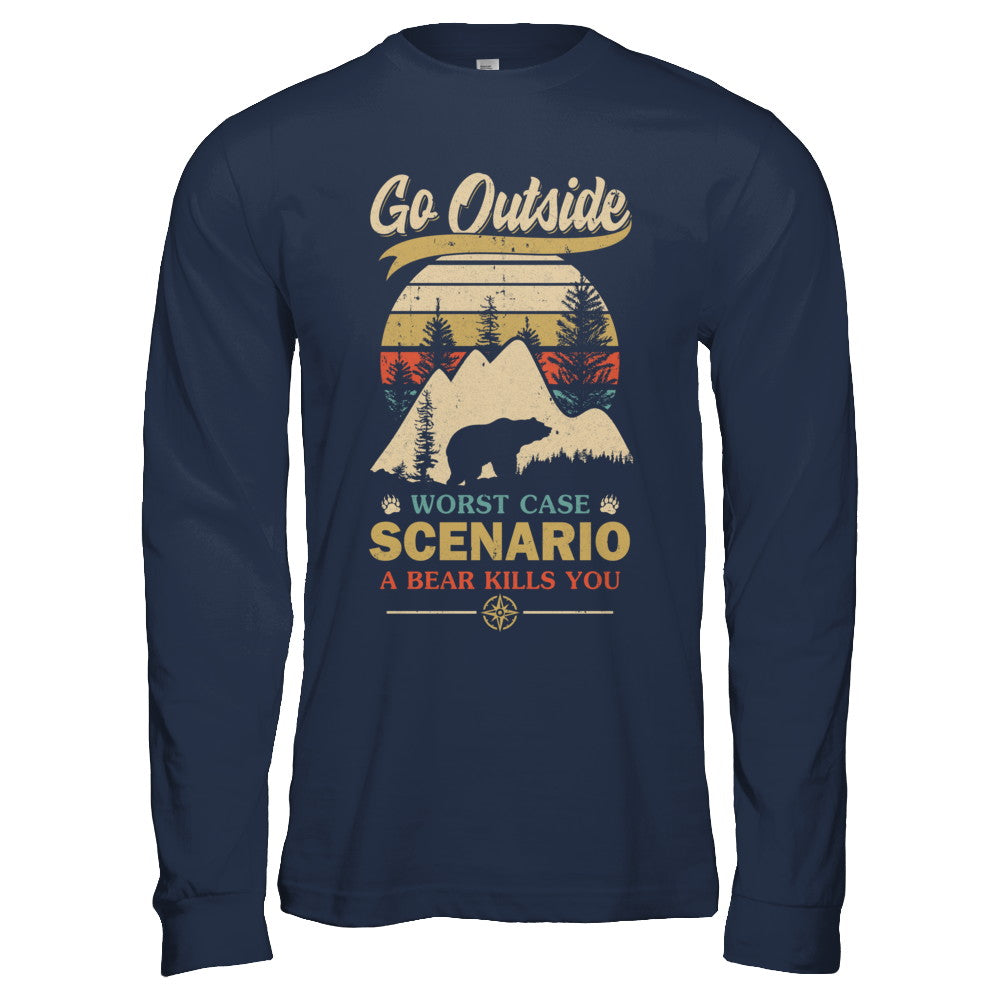 Vintage Go Outside Worst Case Scenario A Bear Kills You Shirt & Hoodie ...