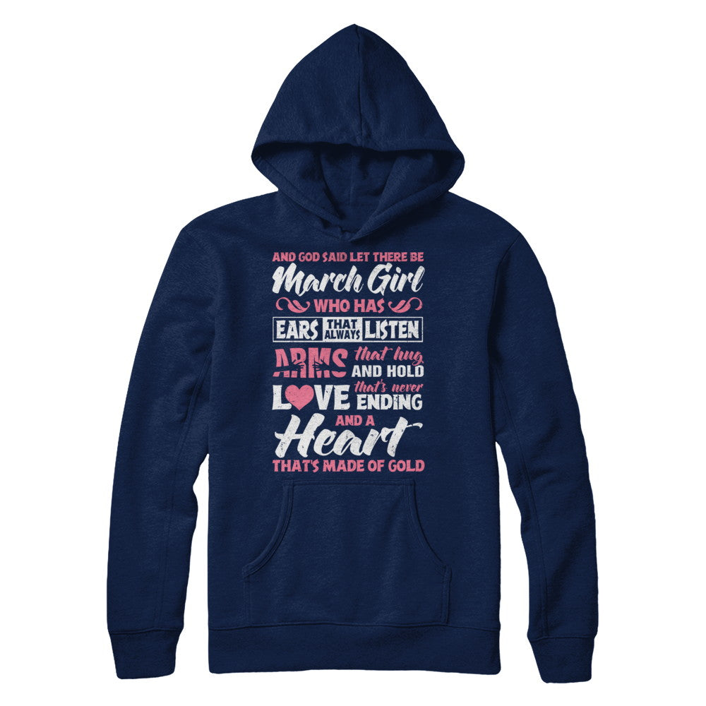 And God Said Let There Be March Girl Ears Arms Love Heart Shirt ...