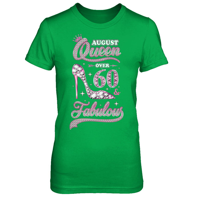 August Queen 60 And Fabulous 1966 60th Years Old Birthday Shirt ...