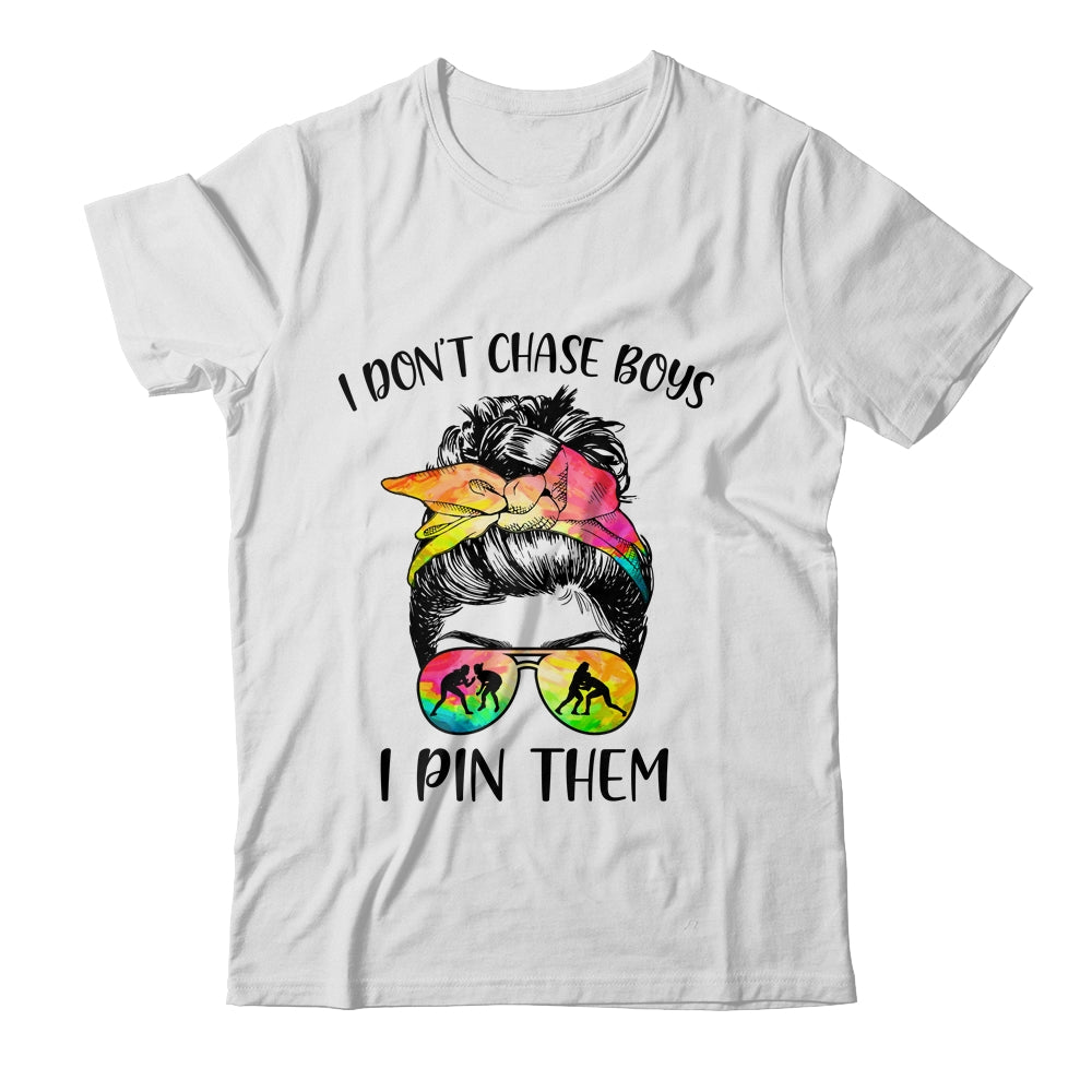 I Dont Chase Boys I Pin Them Funny Wrestling Messy Bun Girl Shirt ...