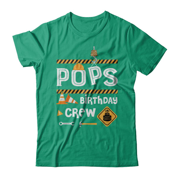 Pops Birthday Crew Construction Birthday Party Gift Shirt & Hoodie ...