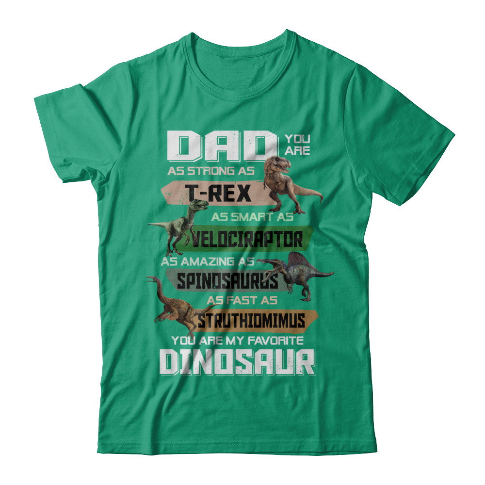 Dad You're My Favorite Dinosaur T-Rex Fathers Day Shirt & Hoodie ...